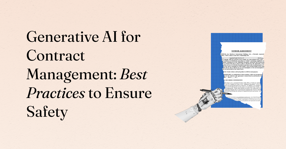 Generative AI for Contract Management: Best Practices